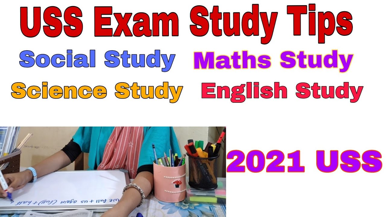 USS Exam Study Tips How To Study For USS Exam USS Exam 2021 Timetable uss-exam-study-tips-how-to-study-for-uss-exam-uss-exam-2021-timetable
