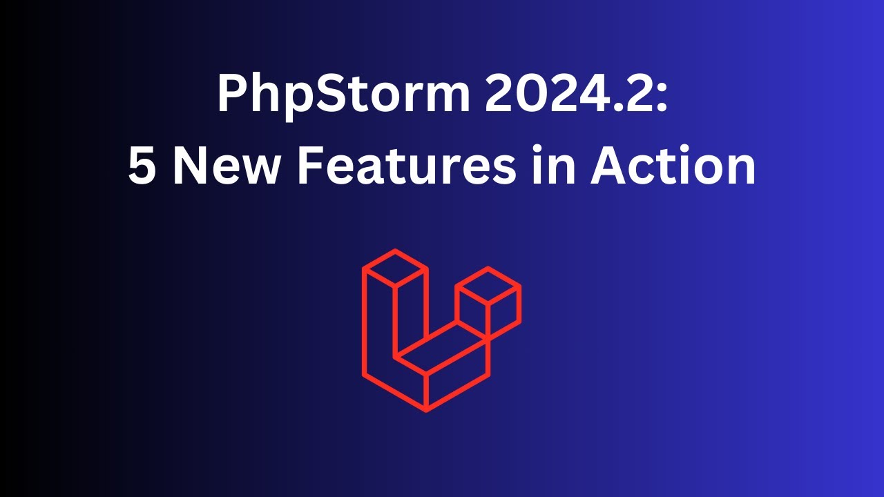 New PhpStorm 2024.2: Clickable Logs, Search Previews, and More - YouTube