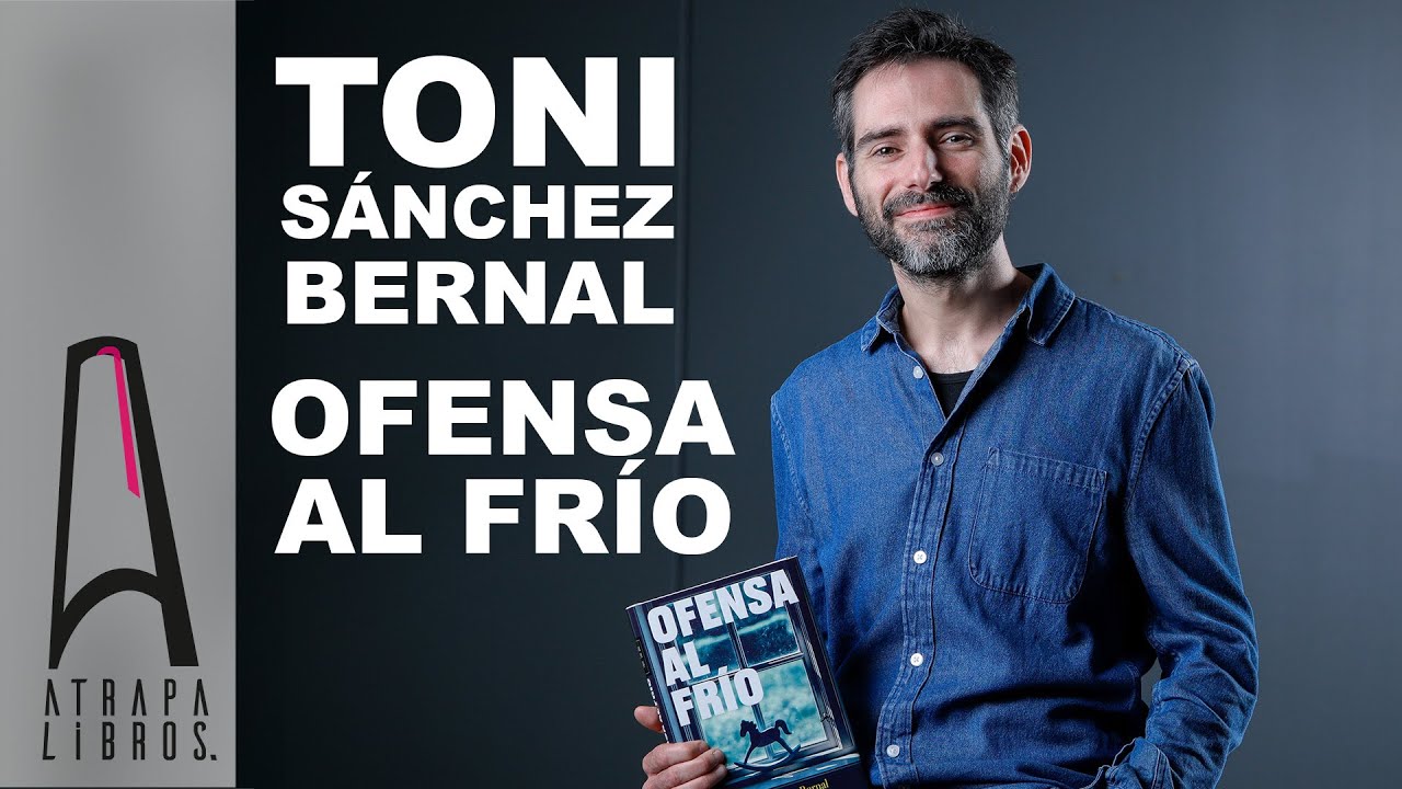 Descubre "Ofensa al Frío" de Toni Sánchez Bernal: Un Thriller Psicológico que te Dejará Helado ...