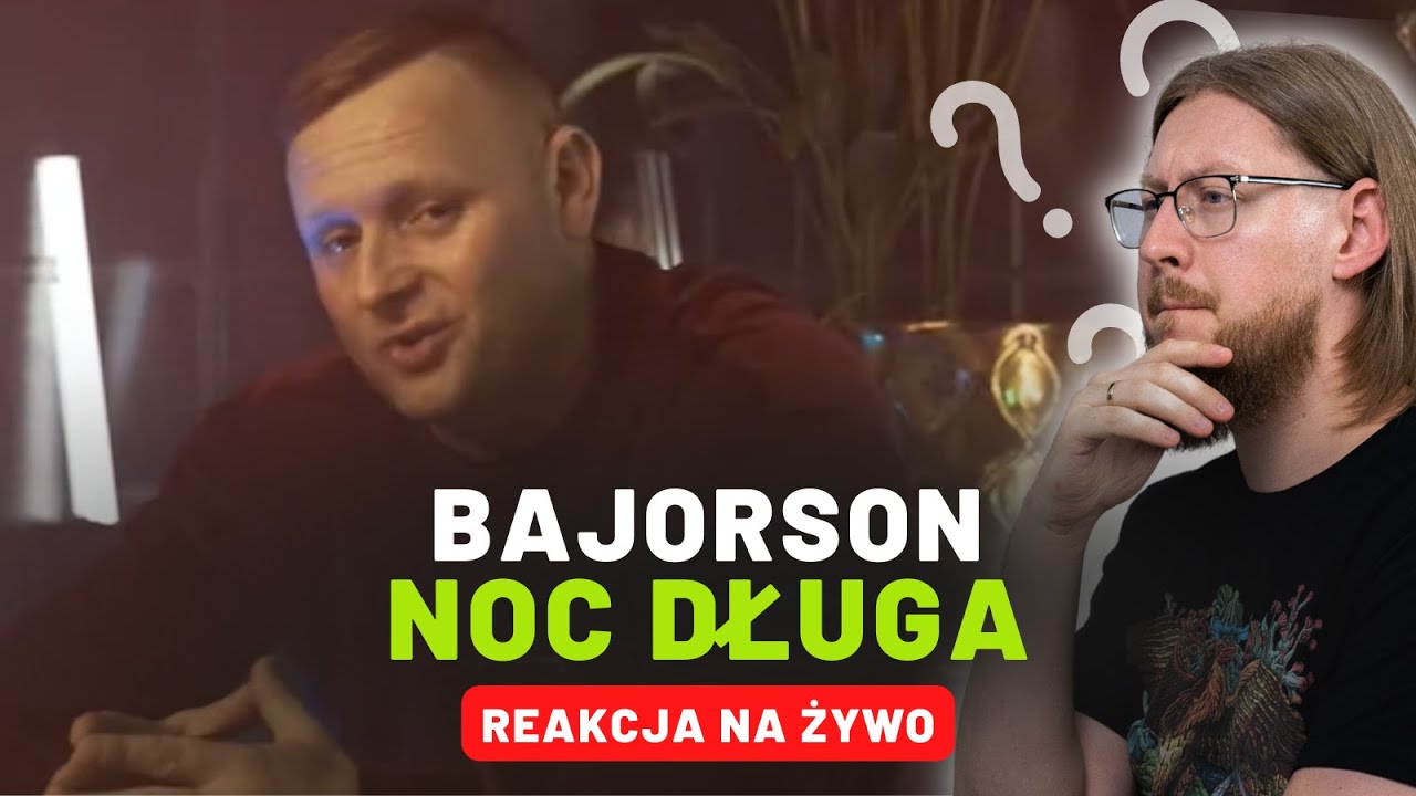 Bajorson "Noc Długa" | REAKCJA NA ŻYWO 🔴 - YouTube