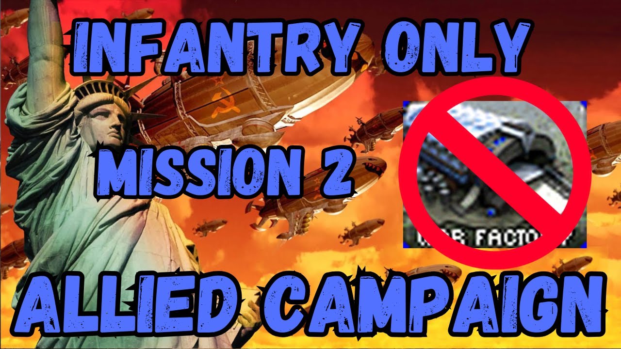 Red Alert 2 INFANTRY ONLY: Allied Mission 2 - YouTube