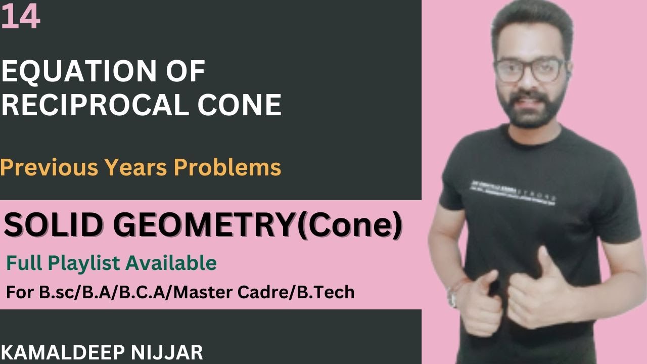 Reciprocal Cone I Equations of reciprocal cone I Solid Geometry I ...