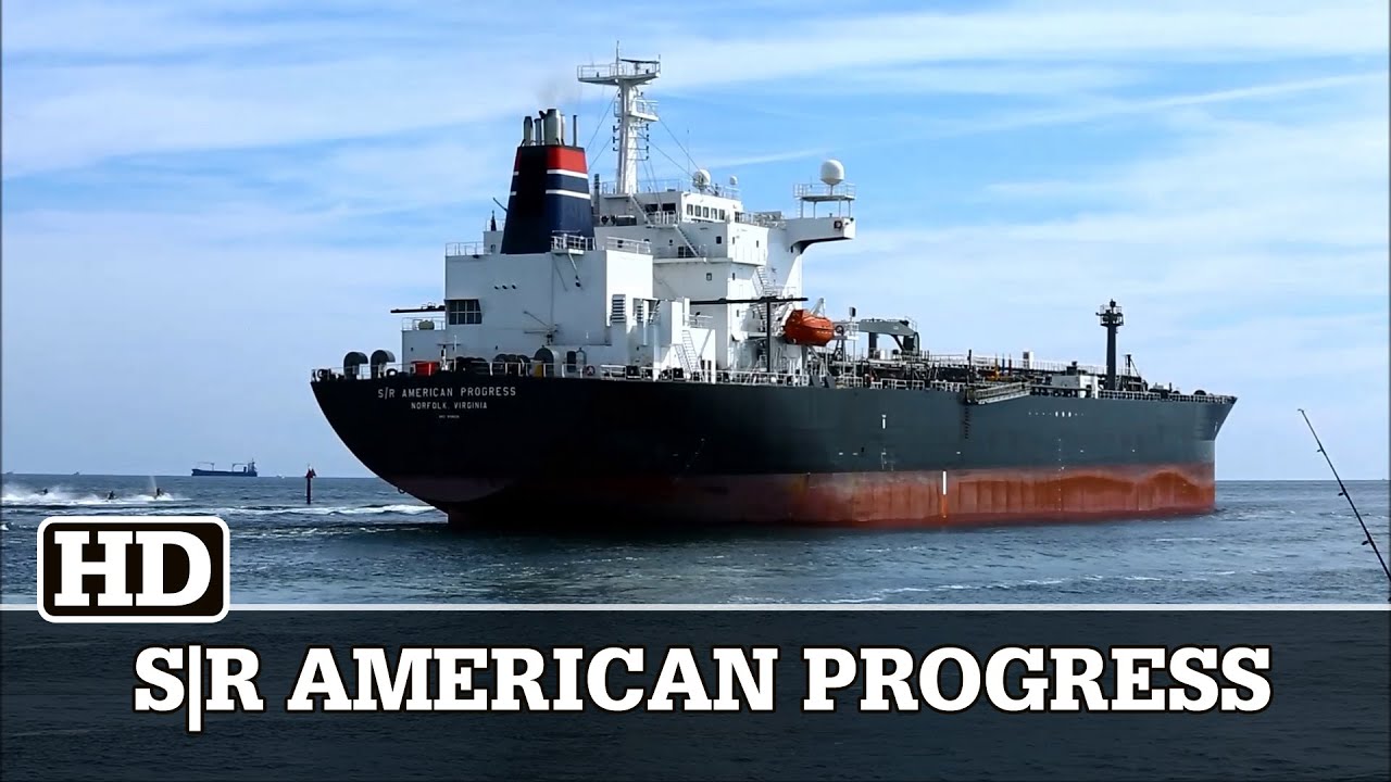 Tanker | S/R AMERICAN PROGRESS - YouTube