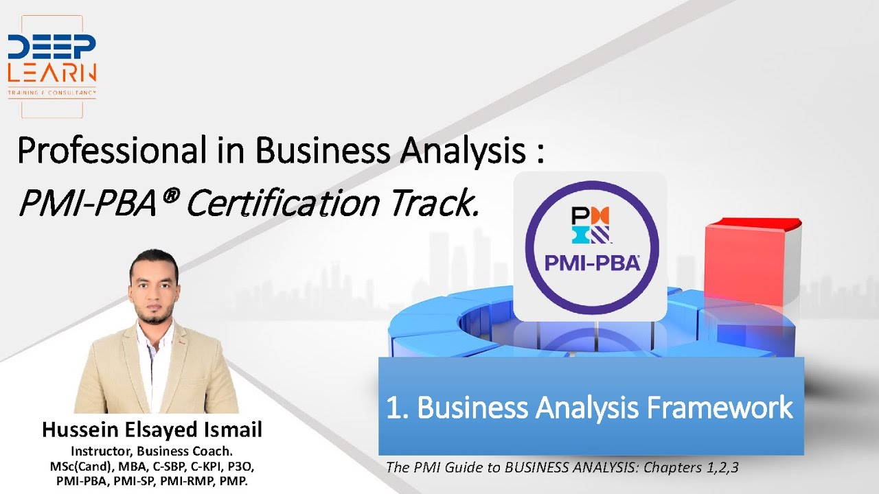 (الاطار العام لتحليل الاعمال 1) - PMI-PBA - Framework - Session 1 - YouTube