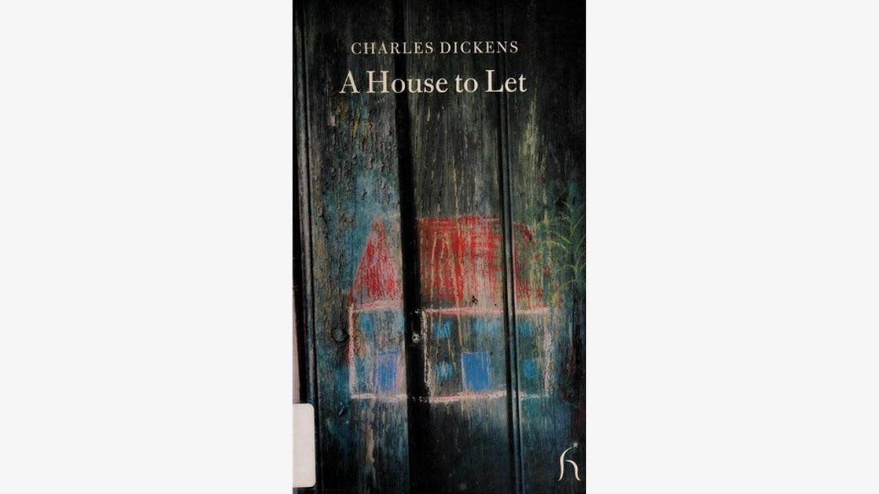 A House to Let — Charles Dickens Wilkie Collins Elizabeth Gaskell ...
