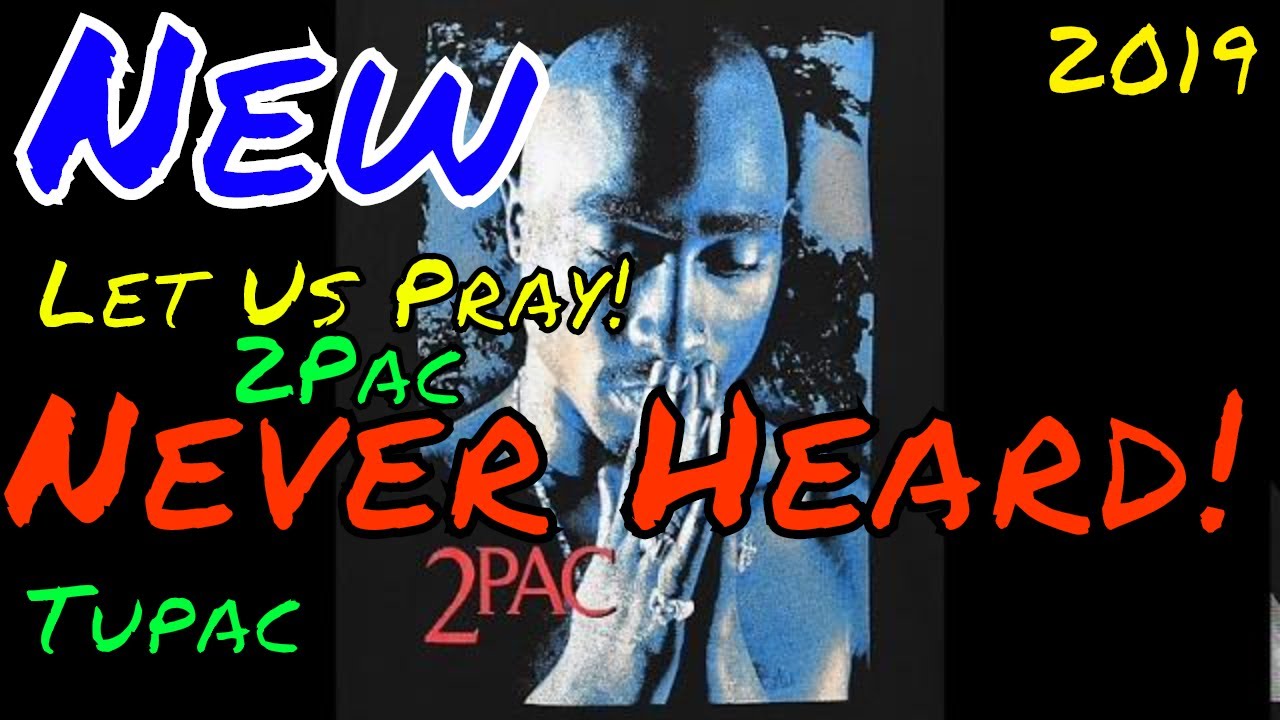 2Pac - Let us Pray - YouTube