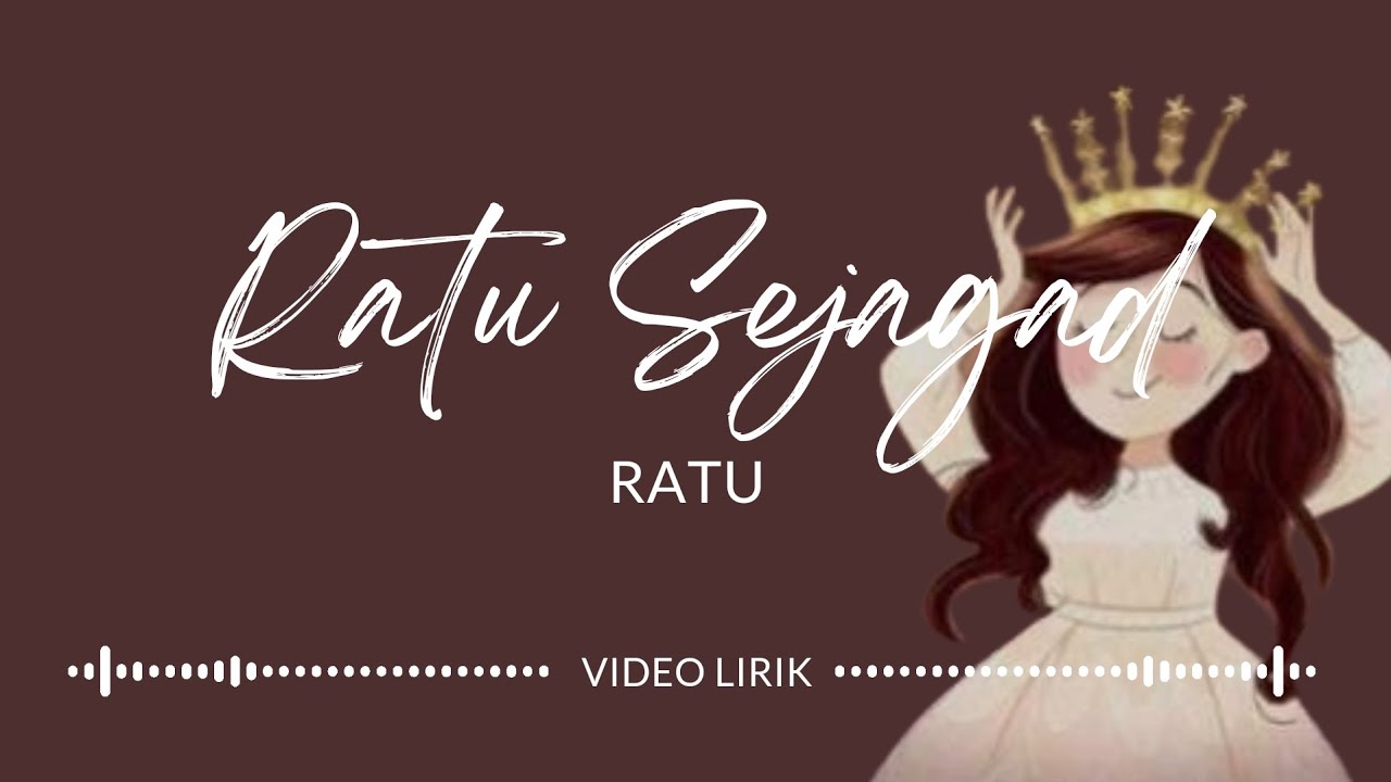 Ratu Sejagad - Ratu • Video Lirik • Released 2006 • Album No. Satu ...