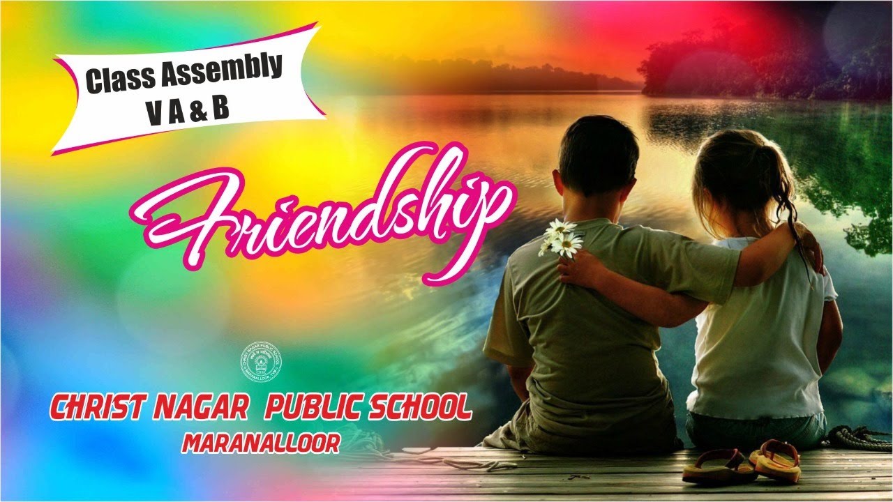 Friendship Day Class Assembly V A & B - YouTube