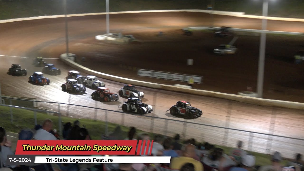 Thunder Mountain Speedway - Tri-State Legends Feature - 7/5/2024 - YouTube