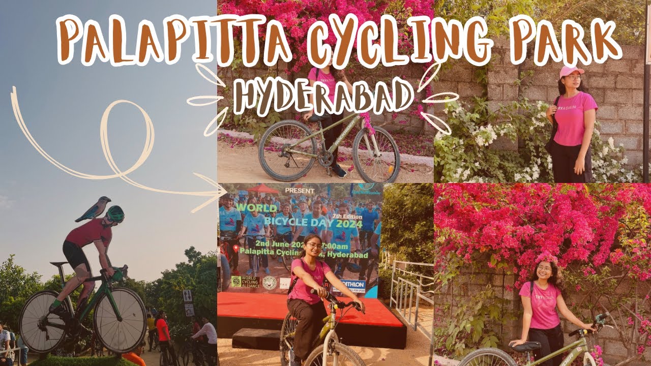 Palapitta Cycling Park || Mini Vlog || Hyderabad Must Visit Place - YouTube