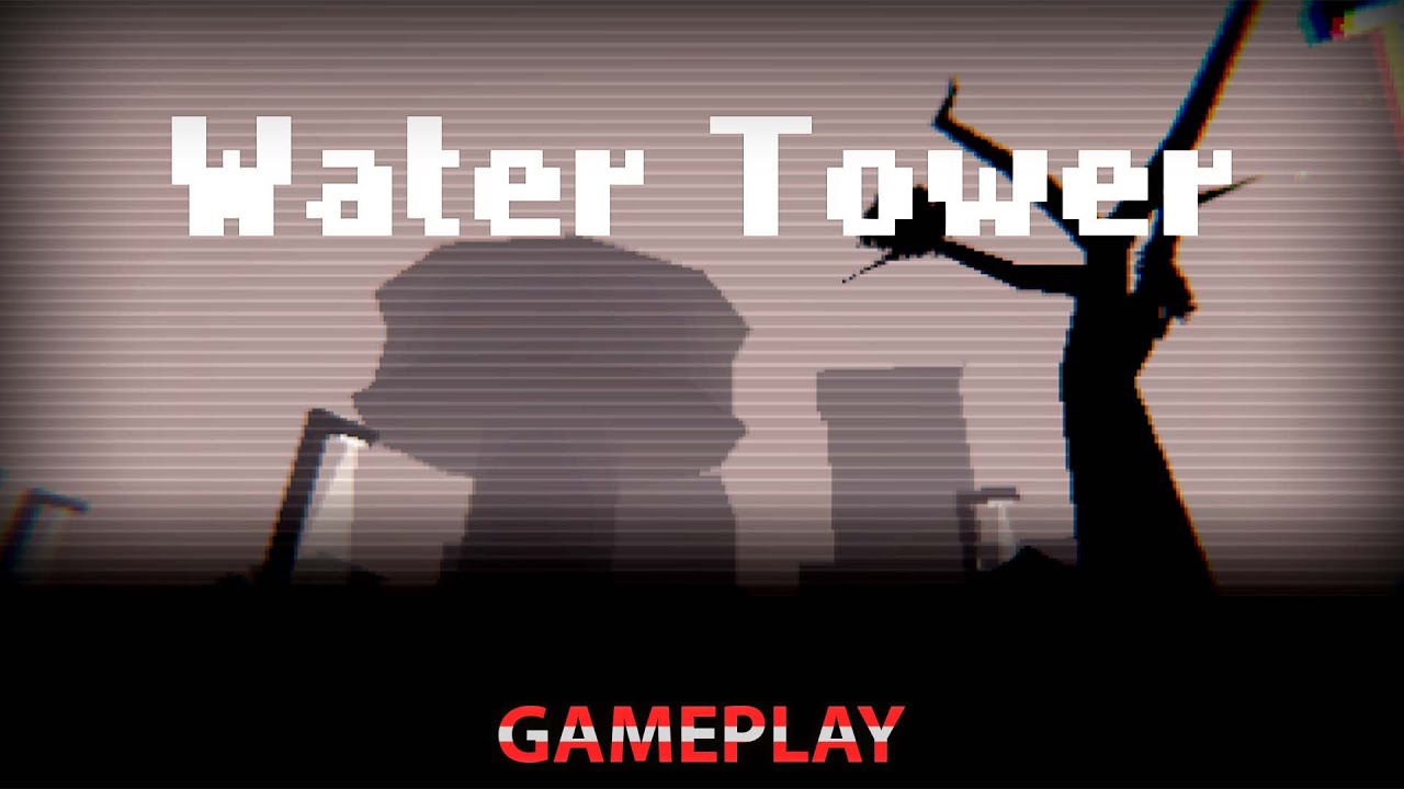 Water Tower - Indie Horror Game(GAMEPLAY) - YouTube