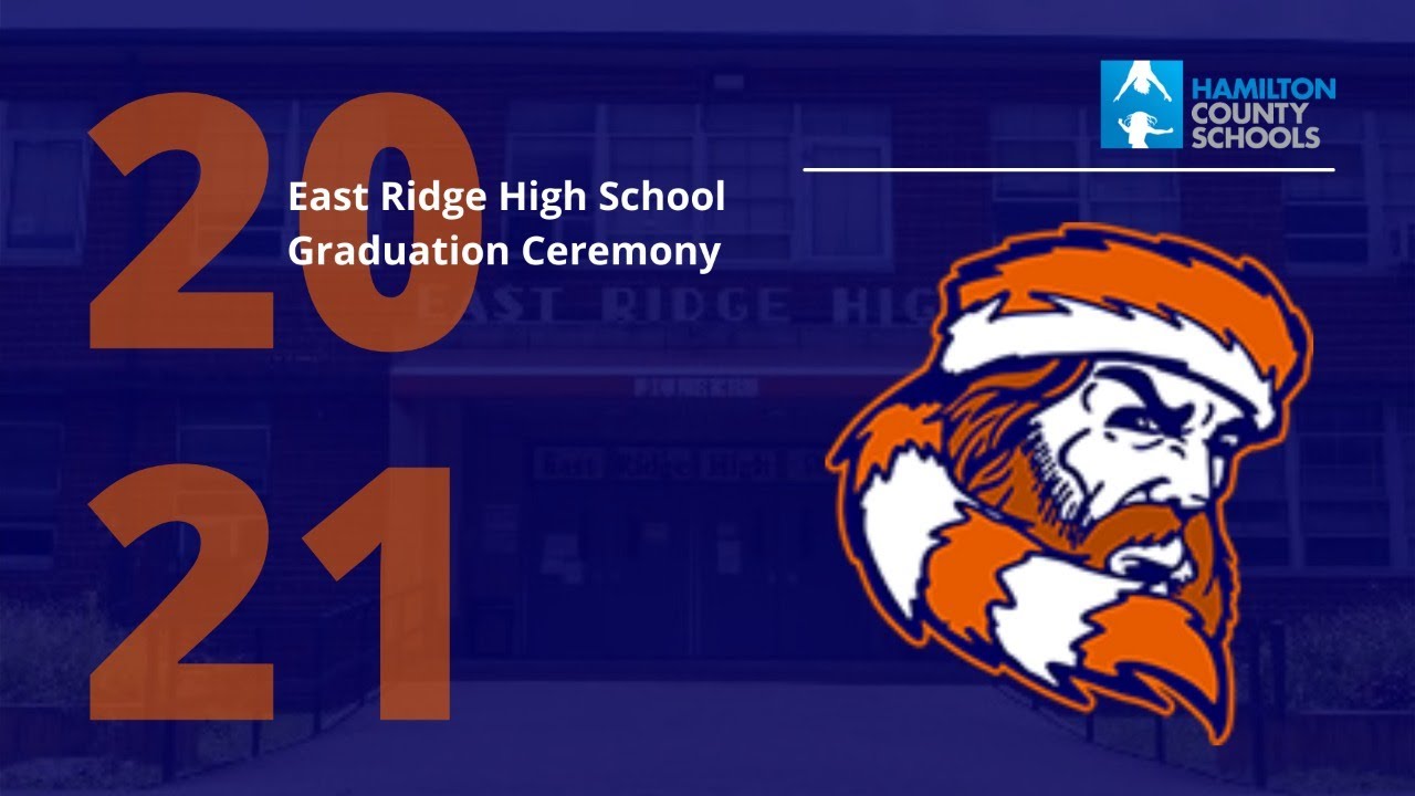 East Ridge High School c/o 2021 Graduation - YouTube