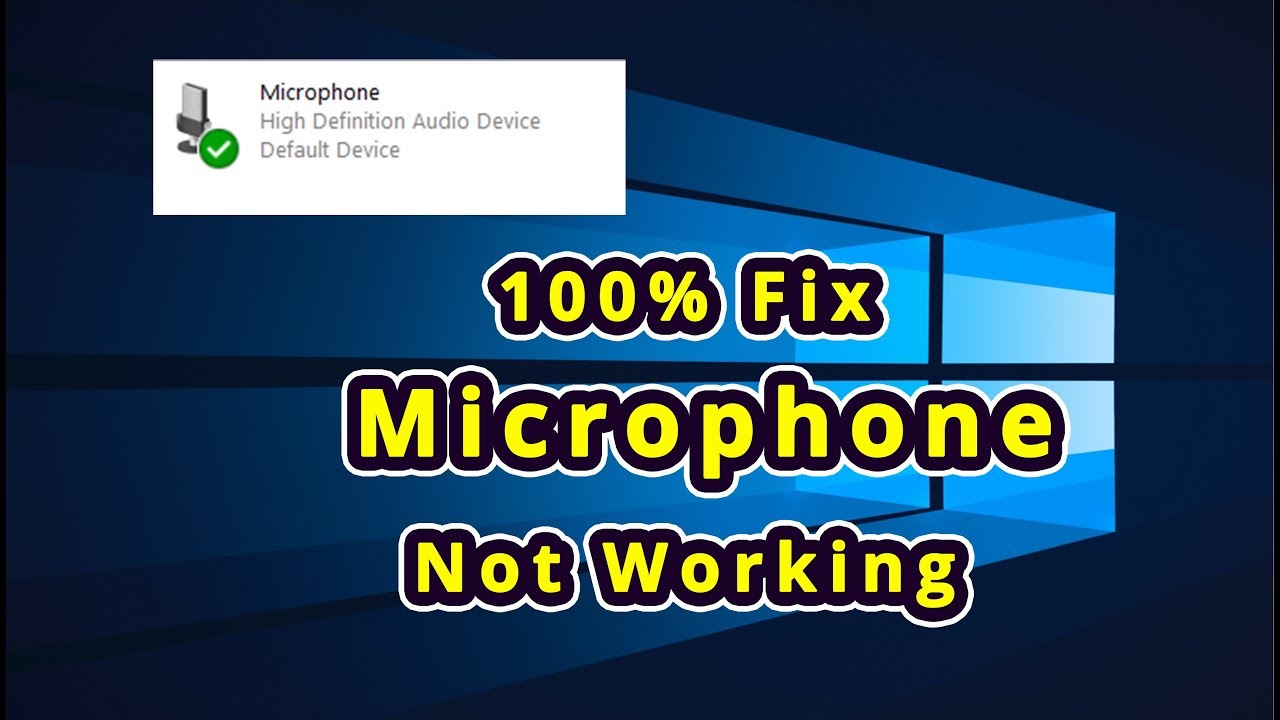 How Fix Microphone Not Working in Windows 10 (2019) - YouTube