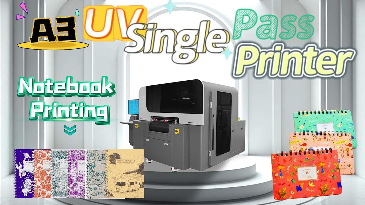 Start your notebook custom printing business with UV Single Pass ...