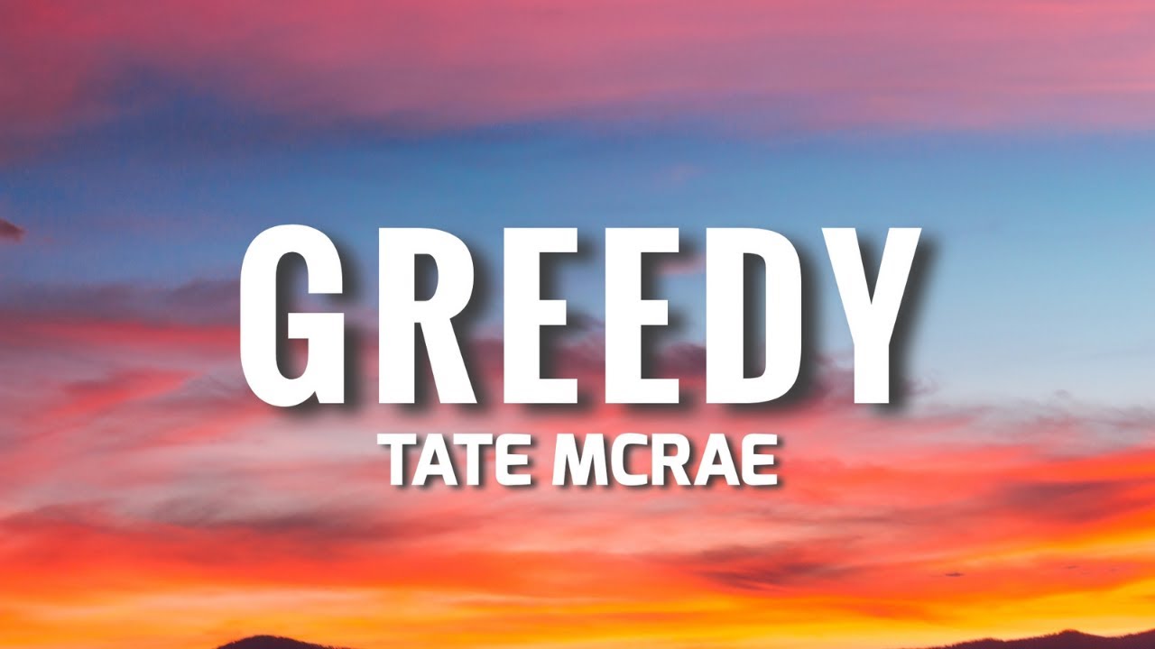 Tate McRae - Greedy (Lyrics) - YouTube