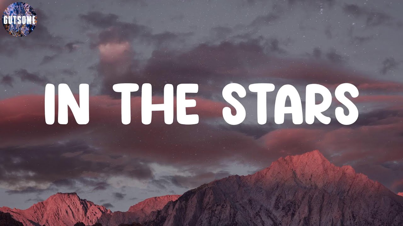 In The Stars - Benson Boone (Lyrics) - YouTube