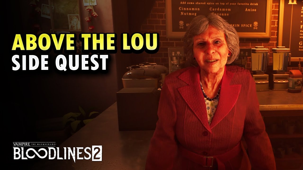 How to Complete Above The Lou Side Quest - Bloodlines2 - YouTube