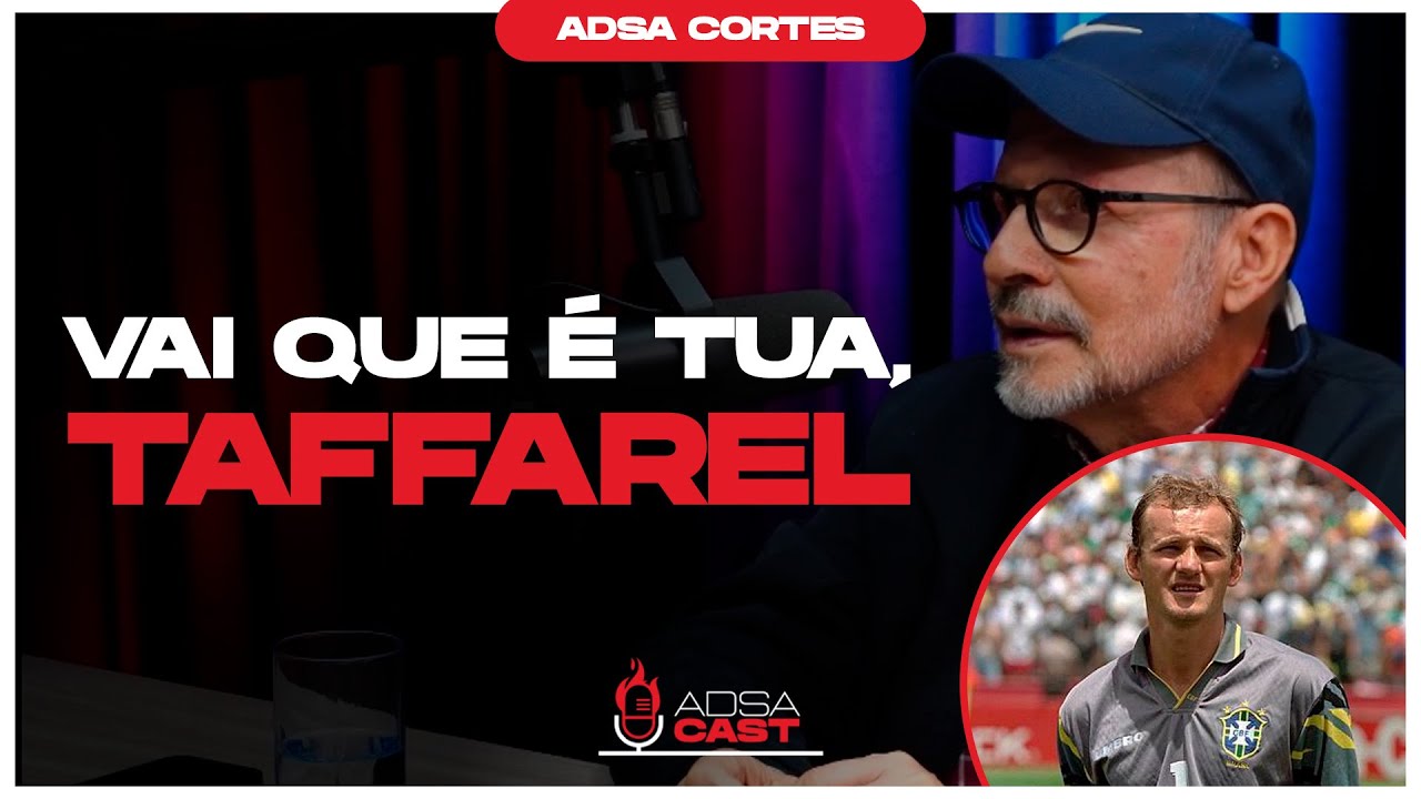 VAI QUE É TUA TAFFAREL - ALEX RIBEIRO I ADSA Cortes - YouTube