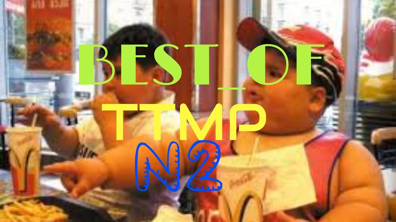 BEST_OF TTMP N2 - YouTube
