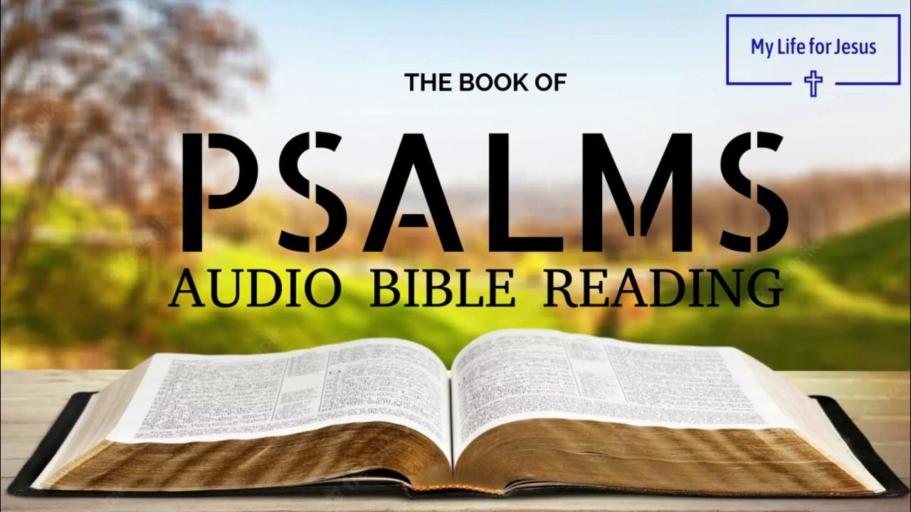 The Book of Psalms KJV | Audio Bible (FULL) #KJV #audiobible #psalms #book #audiobook - YouTube