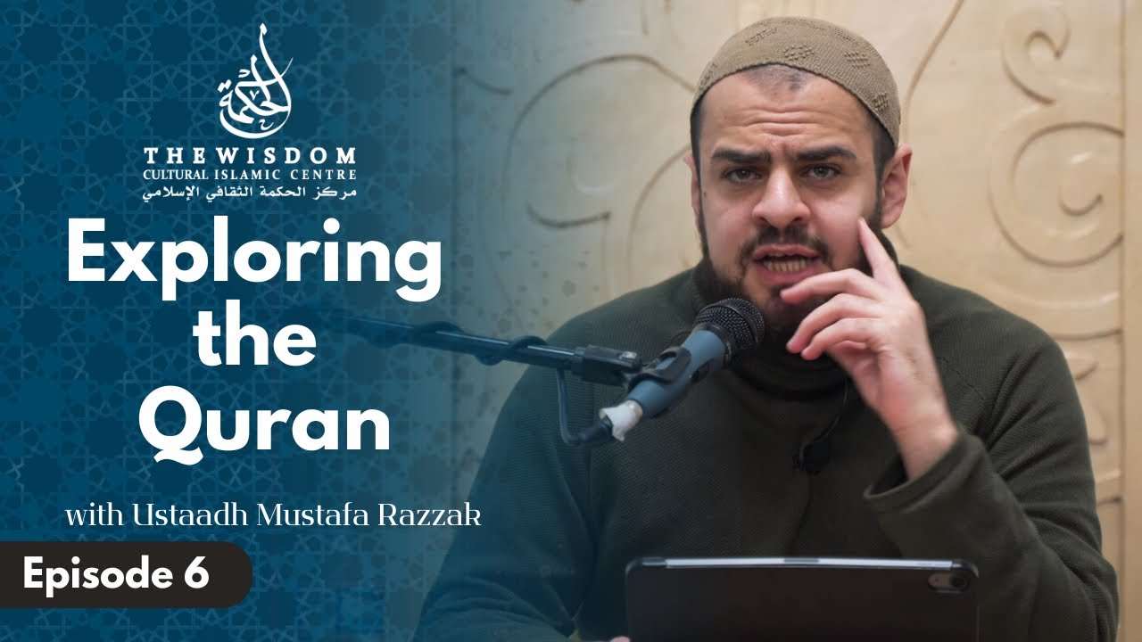 Exploring The Quran - Episode 06: Surah Al-Masad - Ustaadh Mustafa ...