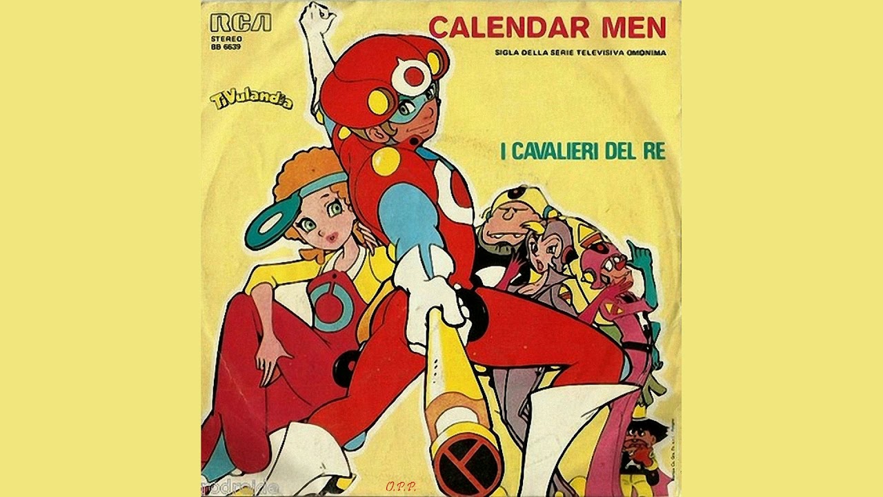 Calendar Men - Sigla in italiano - I Cavalieri del Re - YouTube