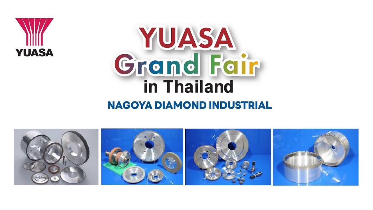 NAGOYA DIAMOND INDUSTRIAL ーYUASA Grand Fair in Thailandー - YouTube