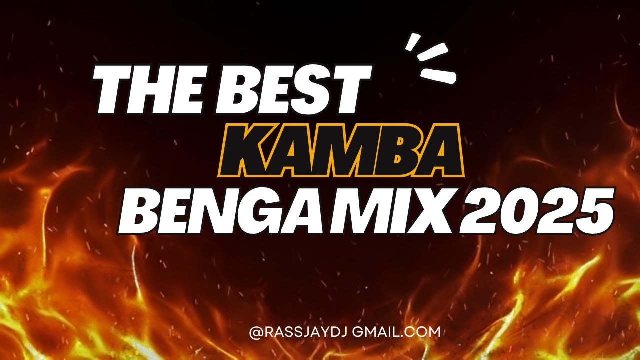 🔥DJ RASSJAY KAMBA BENGA MIX #📍#📌MR 🎇MUSIC - YouTube