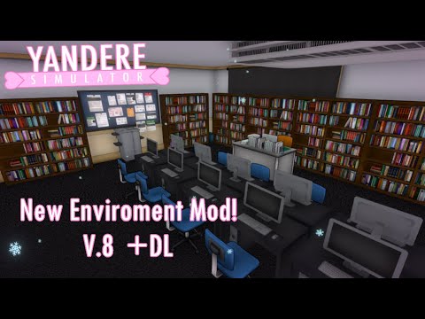 Yandere Simulator New School Environment V.8 ll Full Tour +DL ...