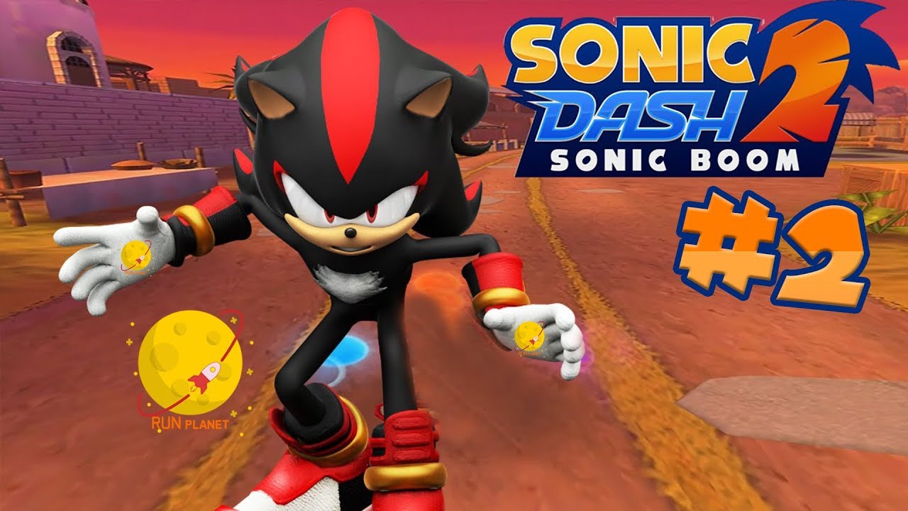 Sonic Dash 2: Sonic Boom - Shadow's Run - Sonic Dash 2: Sonic Boom ...