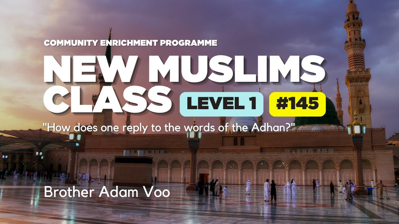 "How does one reply to the words of the Adhan?" | NMC Level 1 - #145 ...