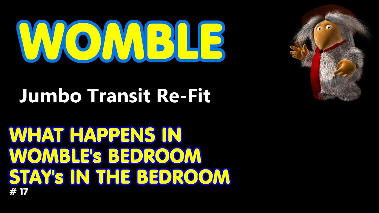 Camper ReBuild.. How well does WOMBLE Perform in the Bedroom Department ...