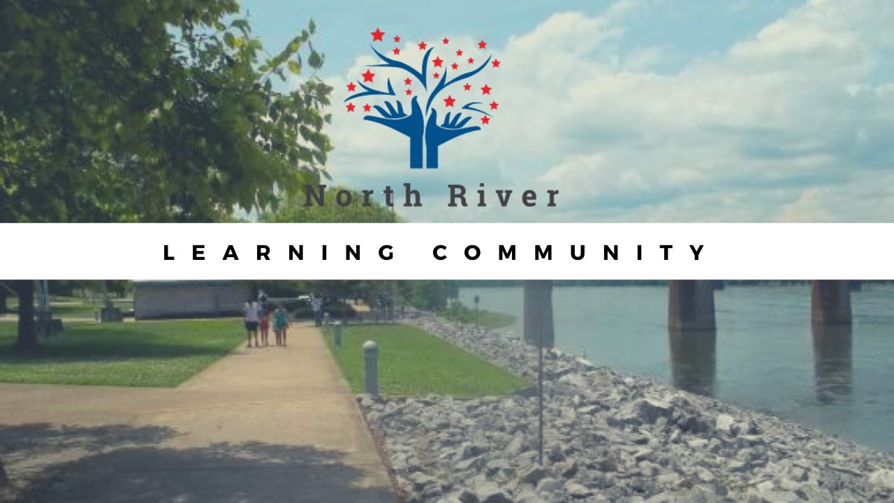 Learning Community - North River - YouTube