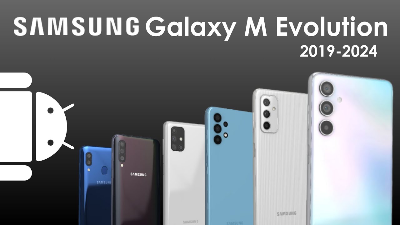 Samsung Galaxy M Series Evolution 2019-2024 #samsung #evolution # ...