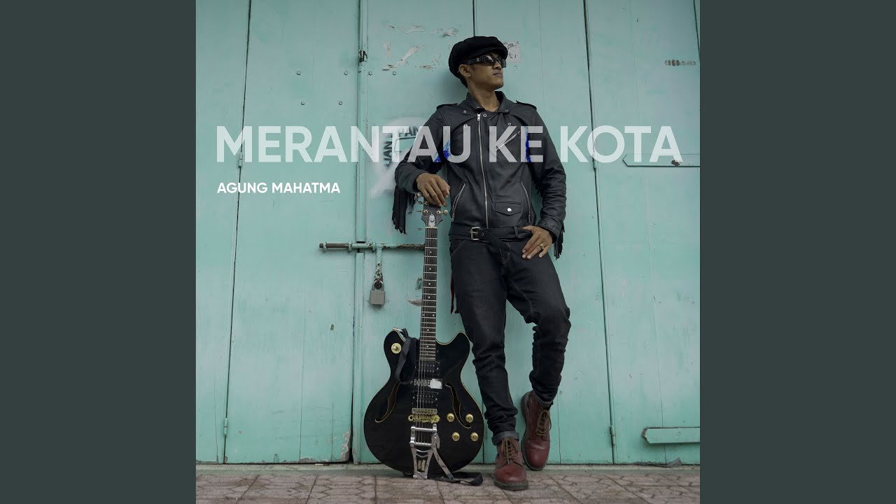 Merantau Ke Kota - YouTube Music