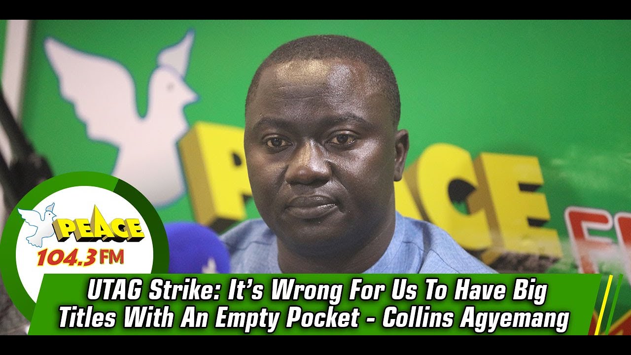 UTAG Strike: It’s Wrong For Us To Have Big Titles With An Empty Pocket ...