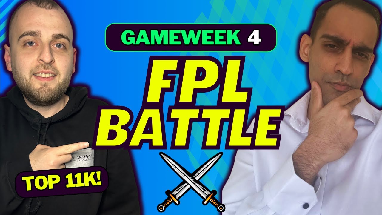 RANK 11K IN THE WORLD | FPL GW4 DRAFT BATTLE VS @KanjiFPL | FANTASY ...
