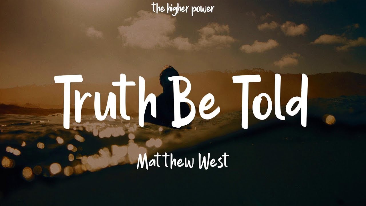 Matthew West - Truth Be Told (Lyrics) | 1 Hour - YouTube