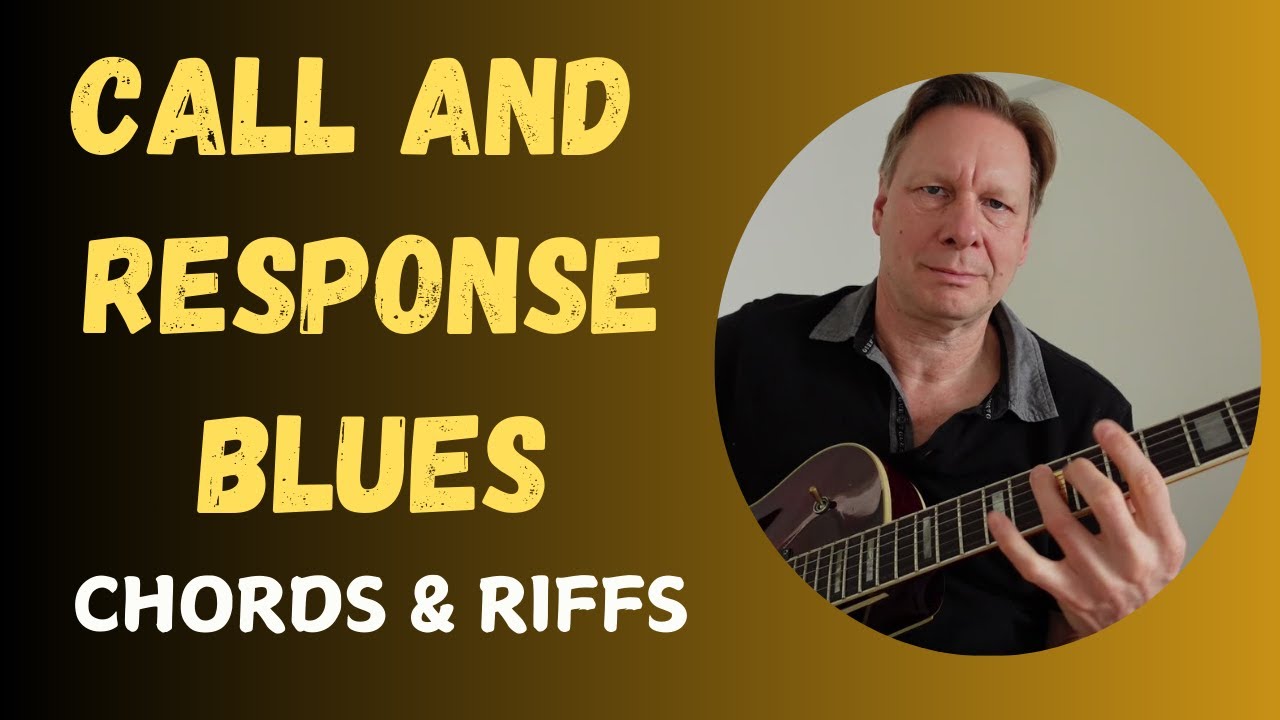 Blues Guitar Call And Response Guitar Lesson | Riff & Chords Combined ...