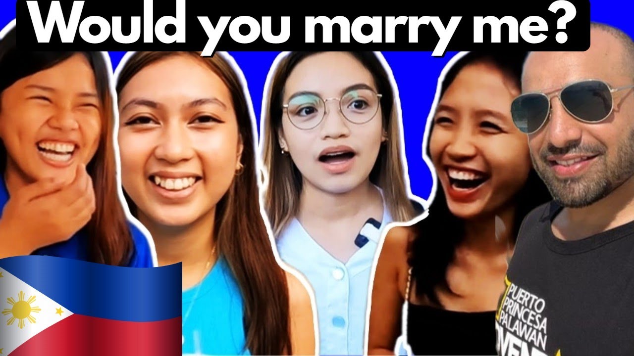 Asking Filipinas in the Philippines to marry me (street interviews ...