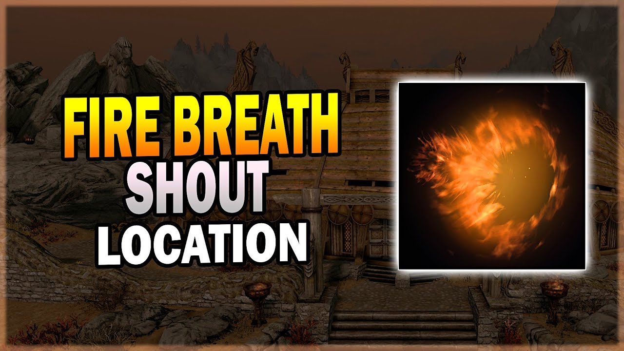 Fire Breath Shout Locations in Skyrim | Skyrim Shout Guide - YouTube