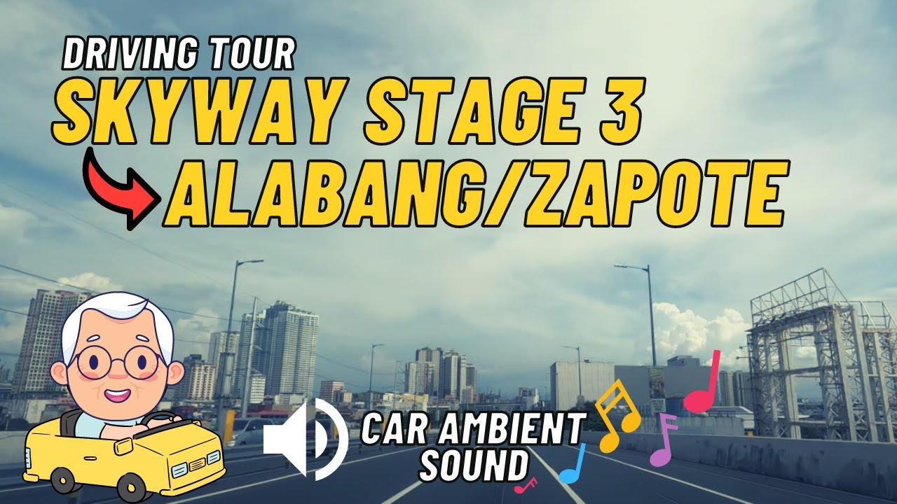 [4K] SKYWAY STAGE 3 to ALABANG/ZAPOTE EXIT | Highway Ambient Background ...