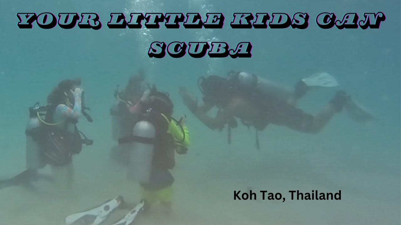 Our "little" Kids Learned to SCUBA dive - Koh Tao - YouTube