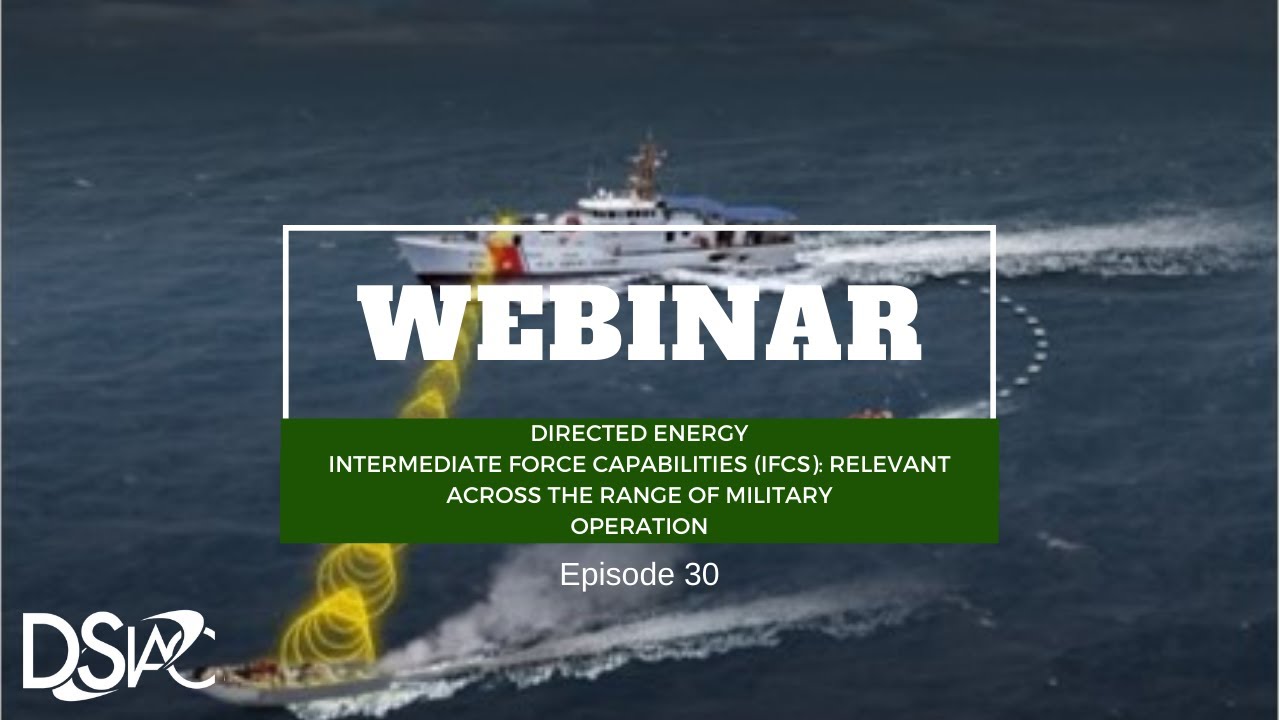 DSIAC Webinar: DE Intermediate Force Capabilities (IFCs): Relevant ...