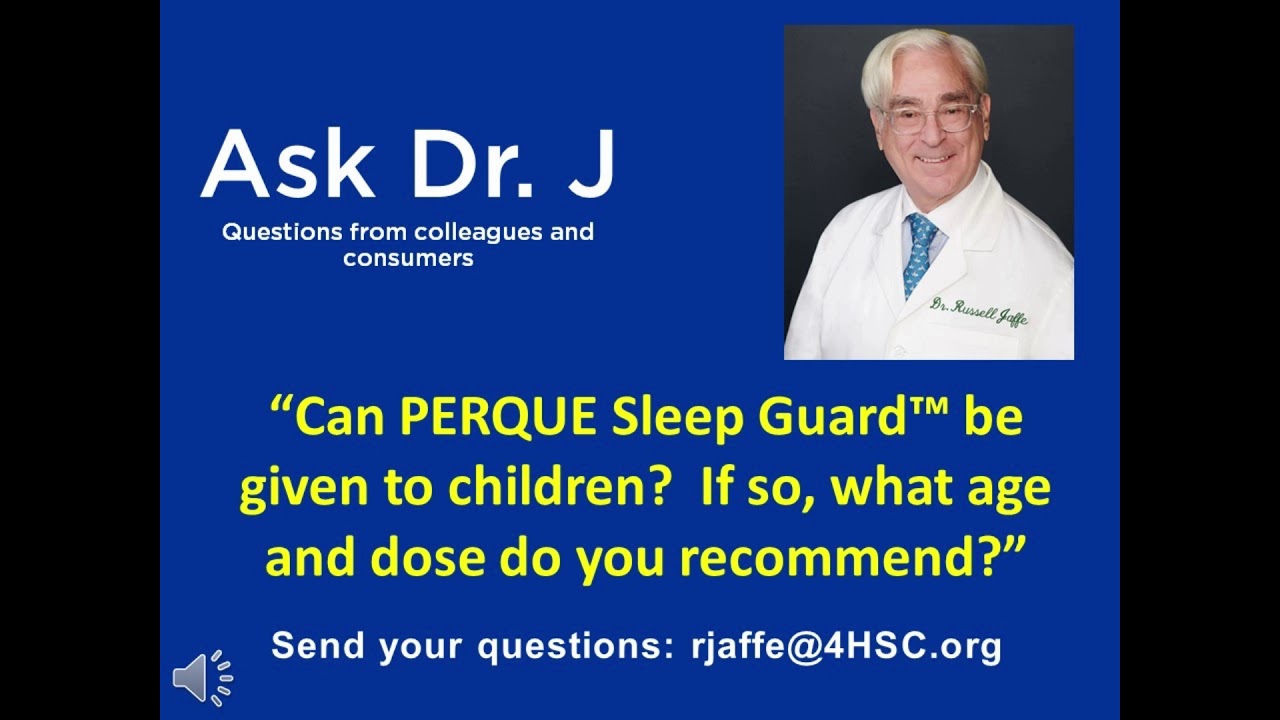 Can PERQUE Sleep Guard be given to children? - YouTube