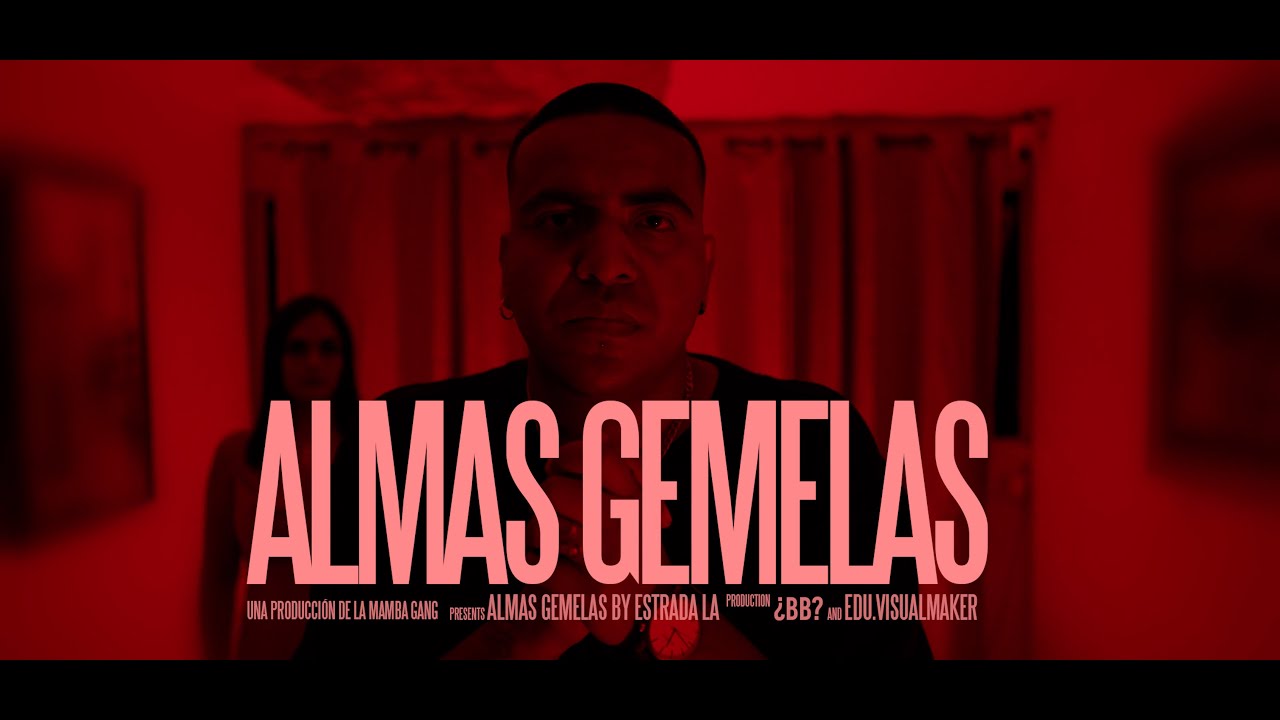 Almas Gemelas (Vídeo oficial ) Estrada LA - YouTube