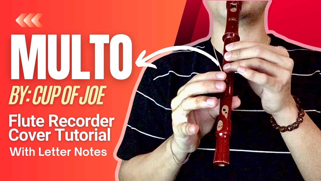Multo - Cup of Joe (Flute Recorder Tutorial with Letter Notes Chords ...