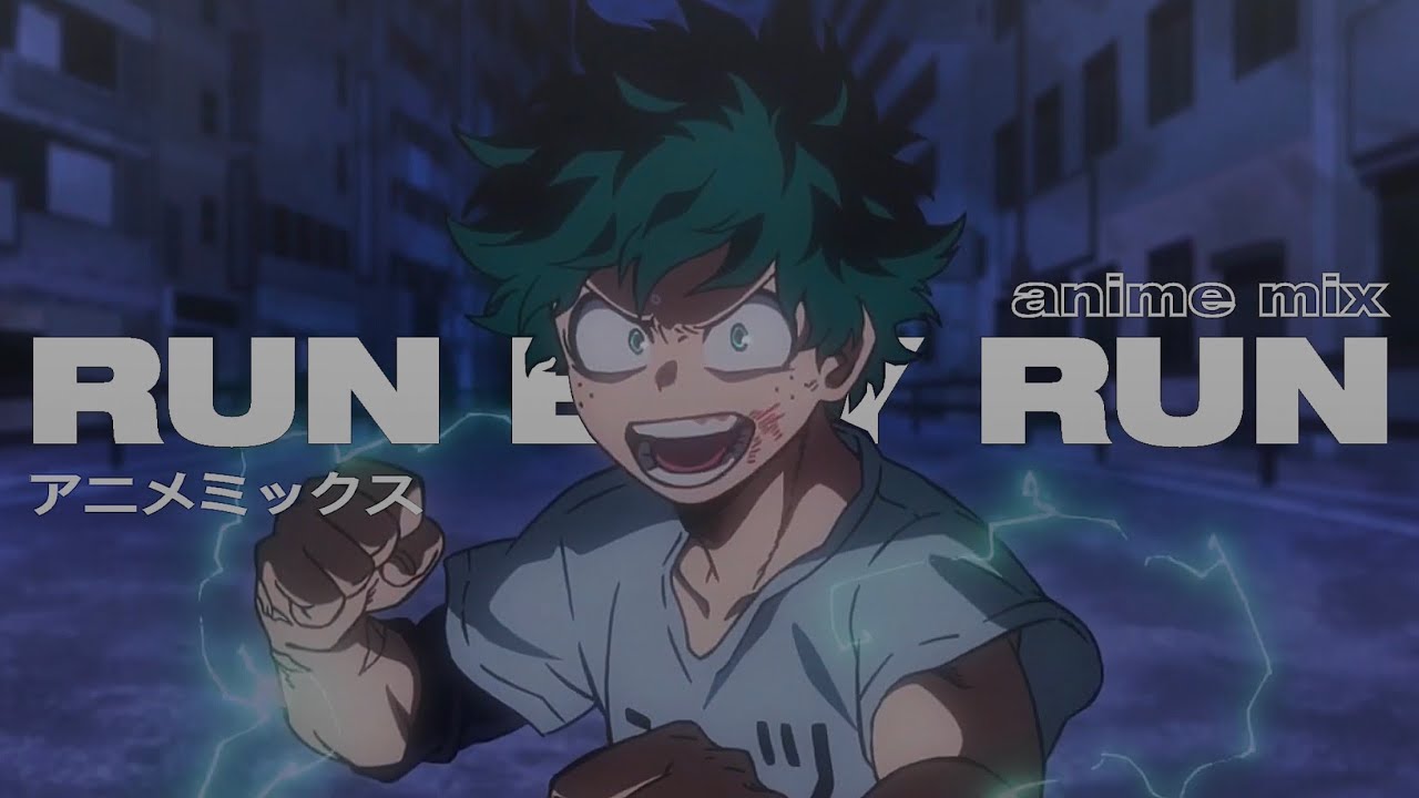 Run Boy Run - Anime Mix「AMV」 - YouTube