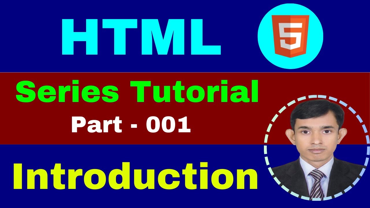 HTML 001 - HTML Introduction || HTML Beginner To Advanced Full Course Series Tutorial - YouTube