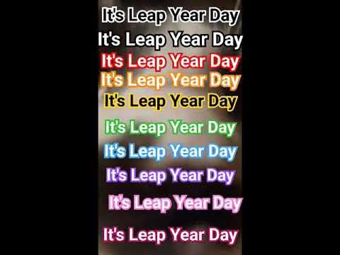 It's Leap Year Day - YouTube